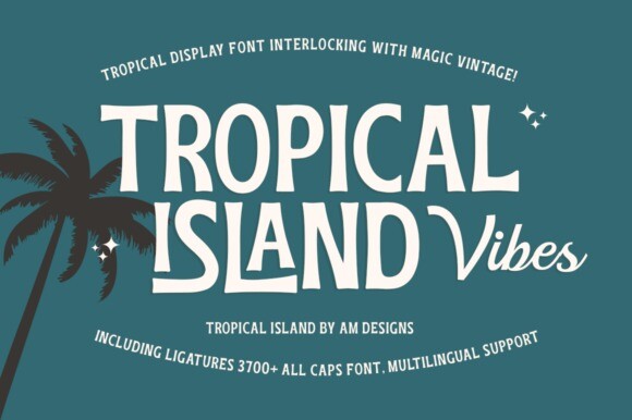 Tropical Island Vibes Font - Free Font Tropical Island Vibes Font - Free Font