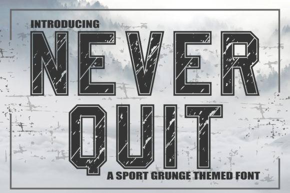Never Quit Font - Free Font