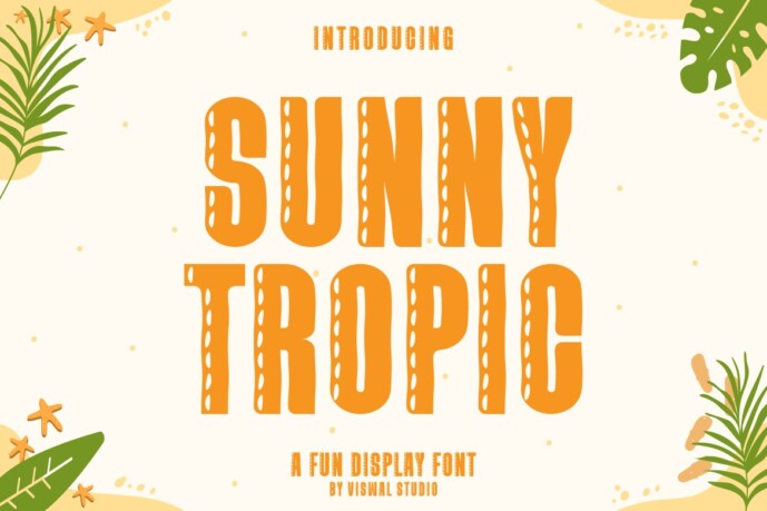 Sunny Tropic Font - Free Font