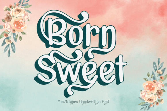 Born Sweet Font - Free Font