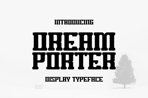 Dream Porter Font - Free Font