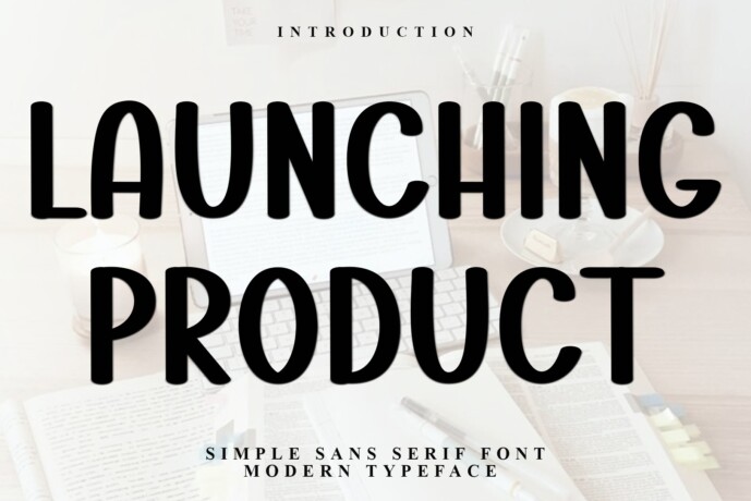 Launching Product Font - Free Font