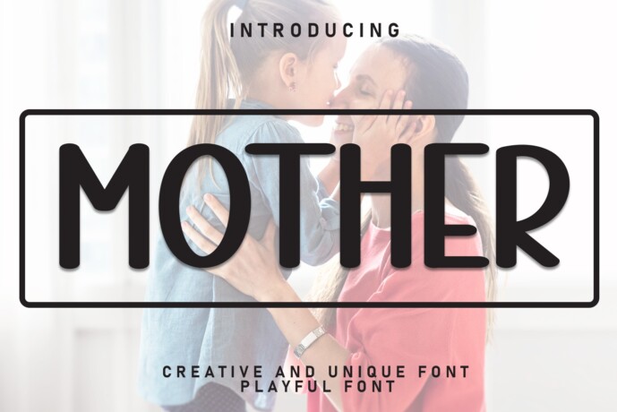 Mother Font - Free Font