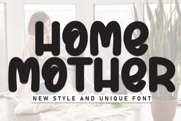Home Mother Font - Free Font